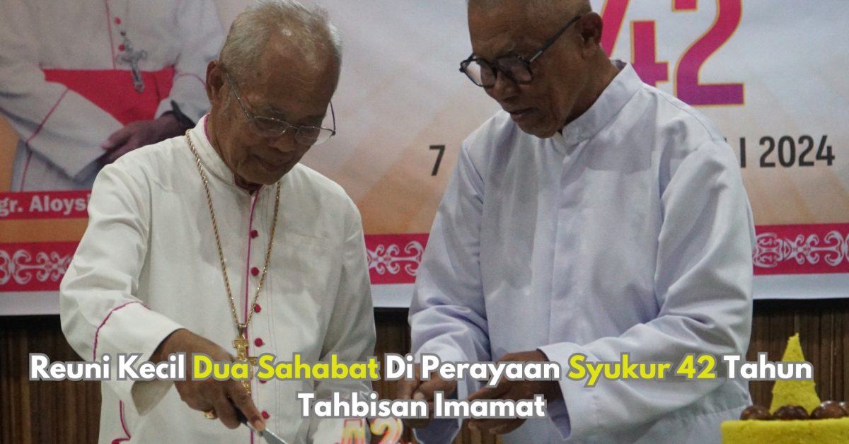 Reuni Kecil Dua Sahabat Di Perayaan Syukur 42 Tahun Imamat – Keuskupan ...